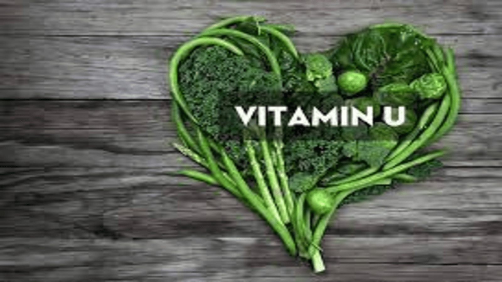 Vitamin U và những điều cần biết về loại vitamin này