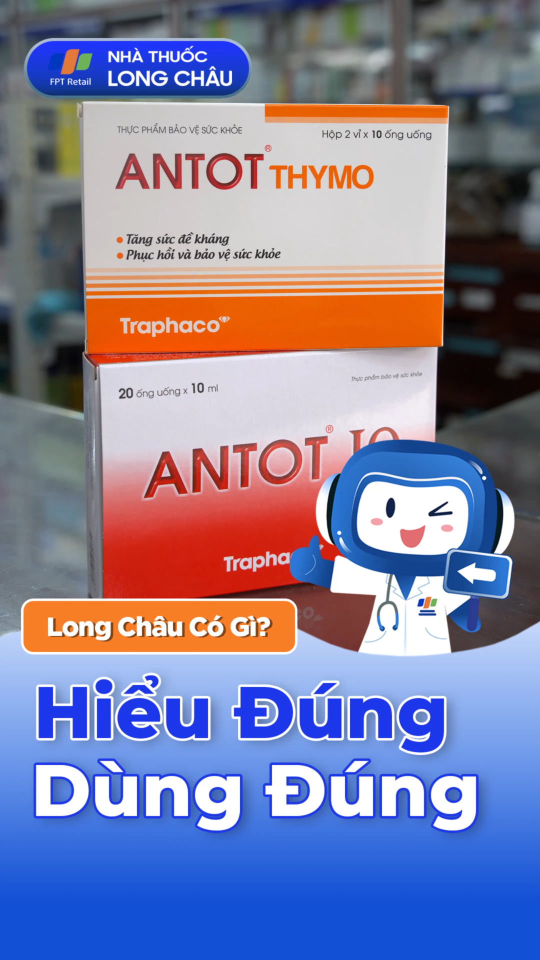 Antot IQ và Antot Thymo có công dụng gì? - Nhà thuốc FPT Long Châu
