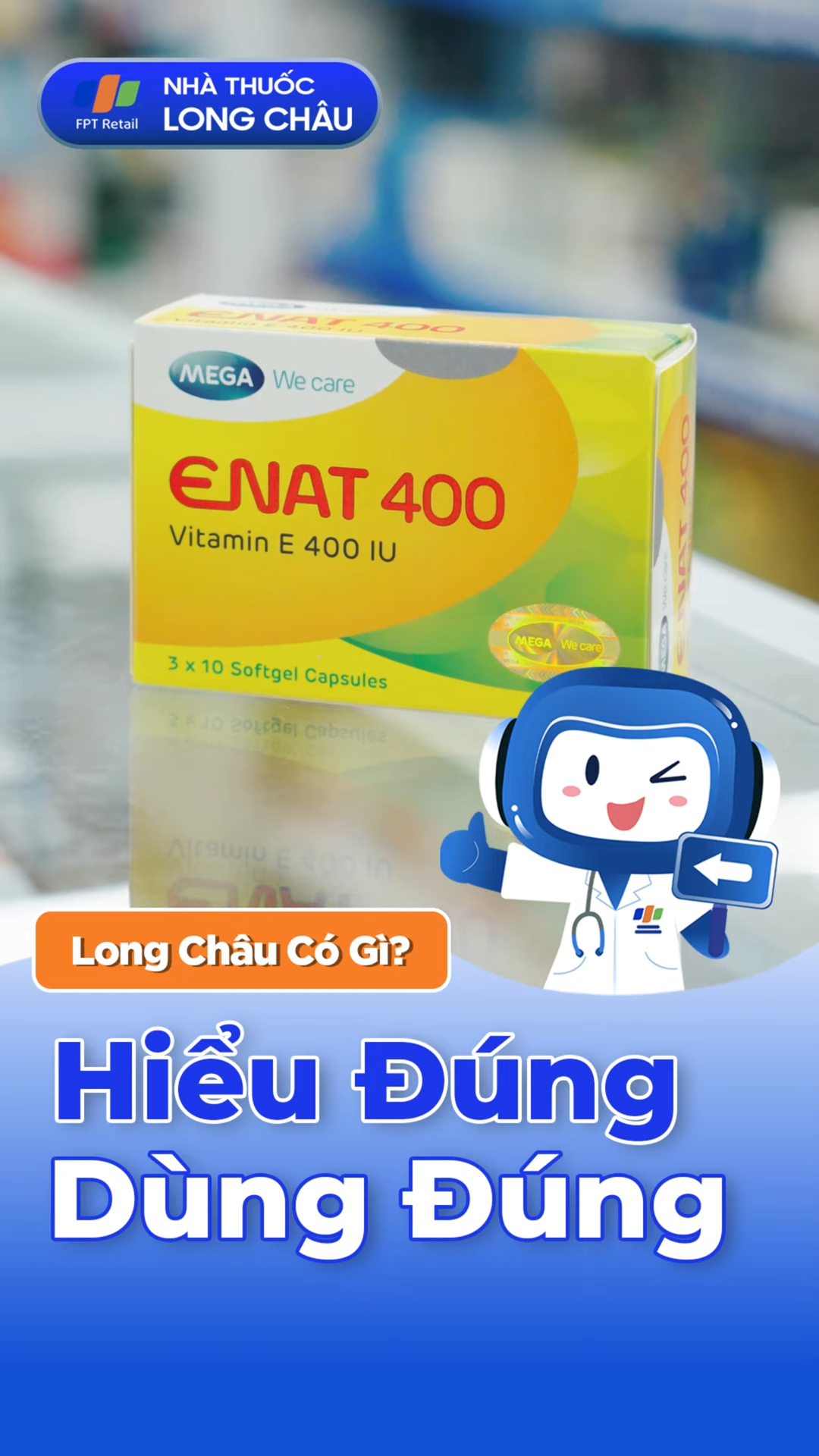Công dụng và cách dùng của Enat 400? - Nhà thuốc FPT Long Châu