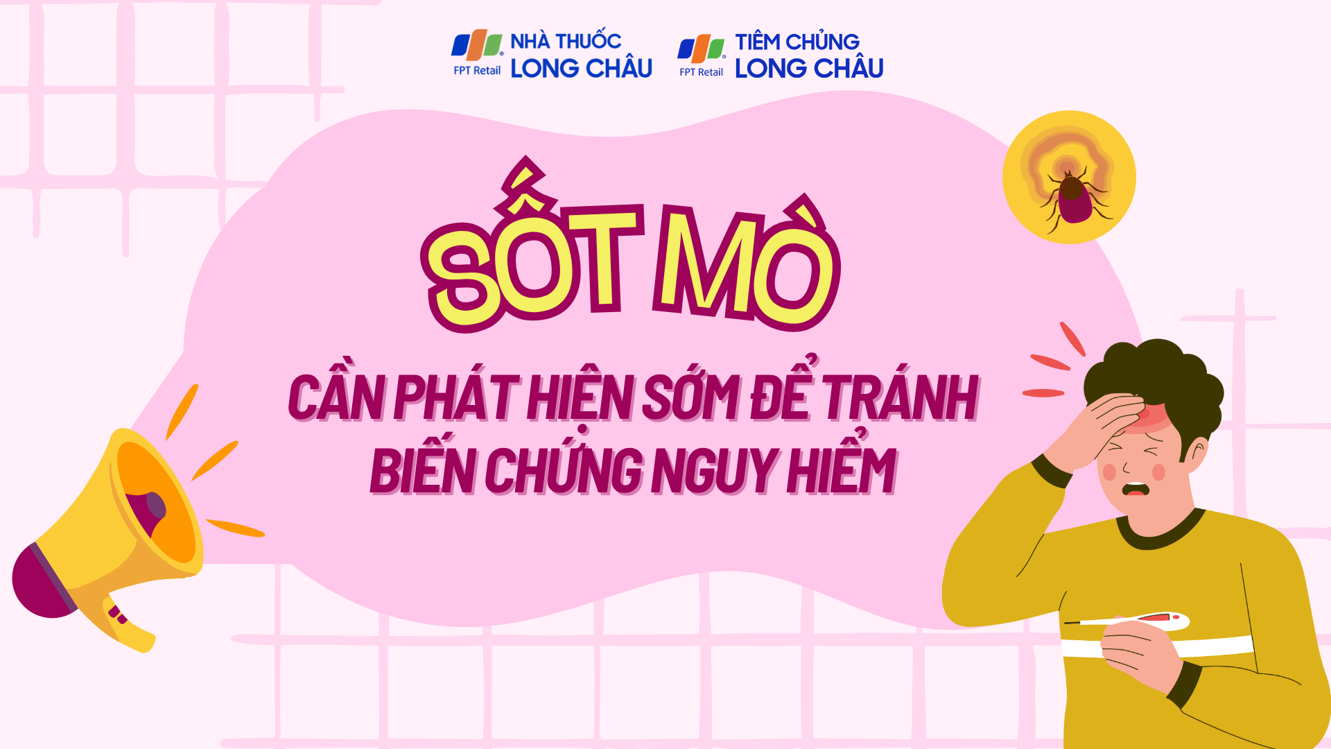 Sốt mò: Cần phát hiện sớm để tránh biến chứng nguy hiểm - Nhà thuốc FPT ...