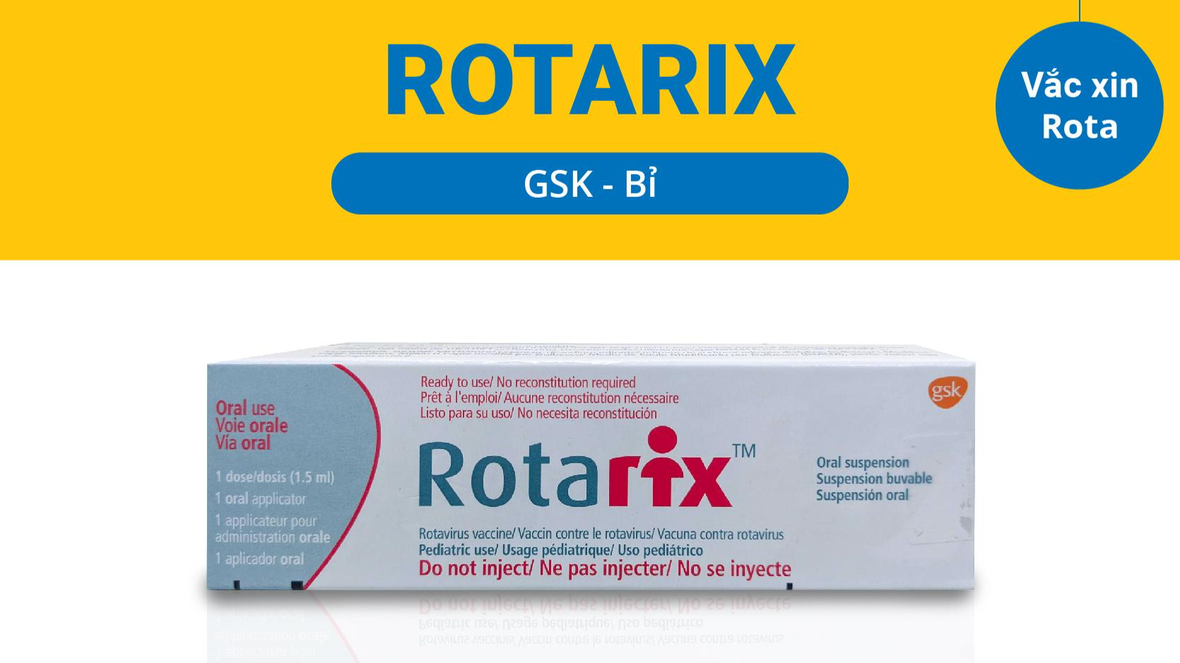 Vắc xin ROTARIX (Bỉ) phòng tiêu chảy cấp do Rotavirus